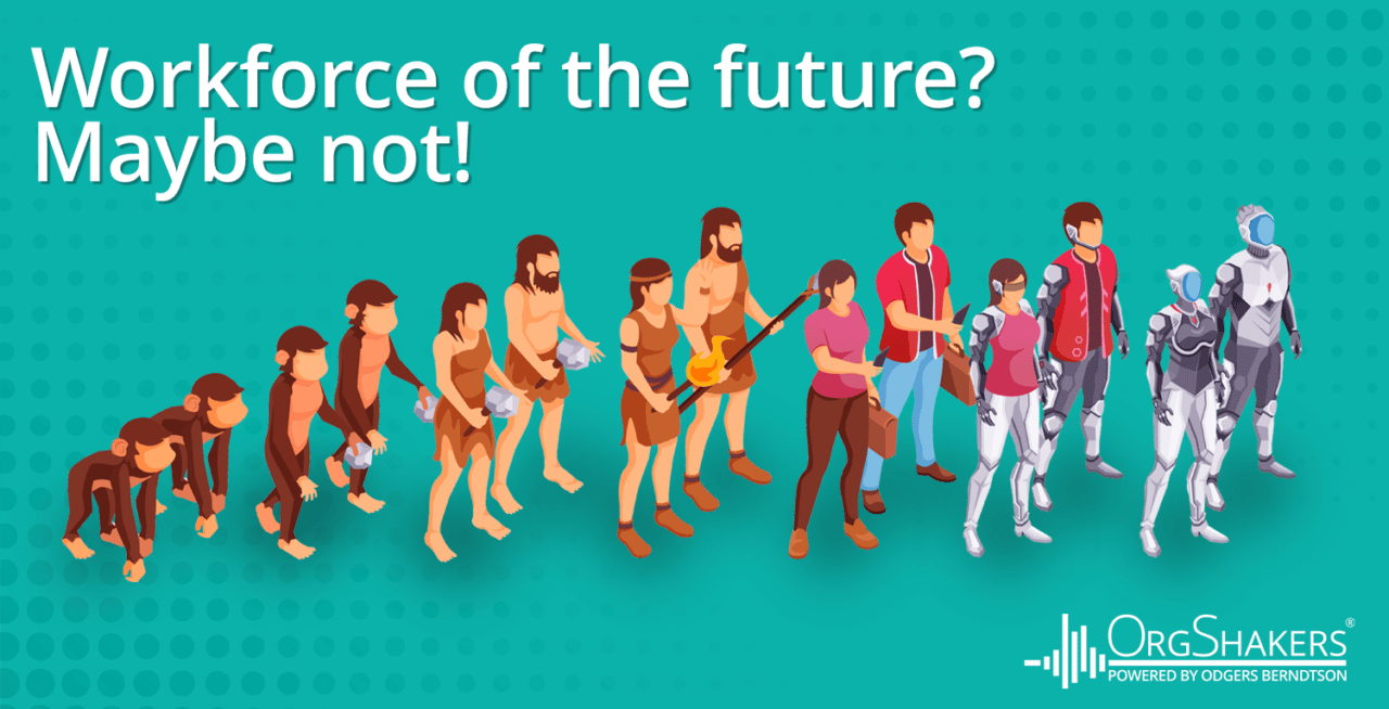 What is the Next Step in the Evolution of the Workplace? | orgshakers.com